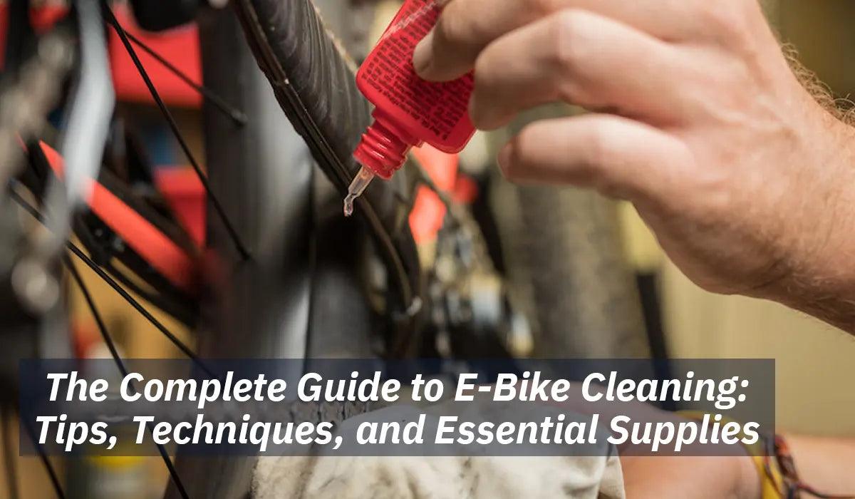 E-Bike Cleaning Guide: Tips, Techniques, and Essential Supplies ...